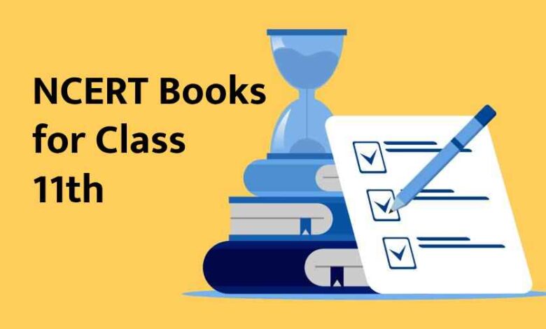NCERT Books for Class 11 Free PDF Download