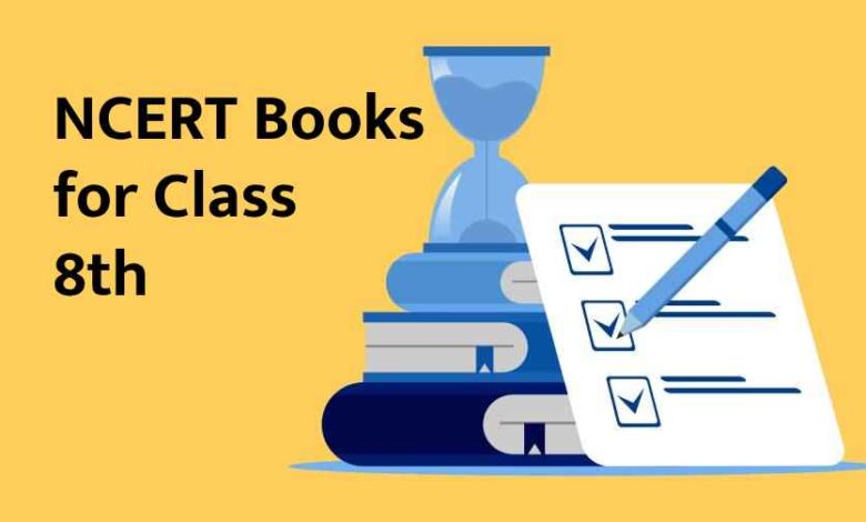 NCERT Books for Class 8 Download Free PDF