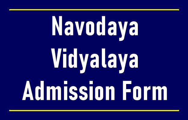 Navodaya Vidyalaya Class 6 Admission Form 2023-24
